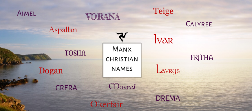 Manx Christian Names - Manx First Names